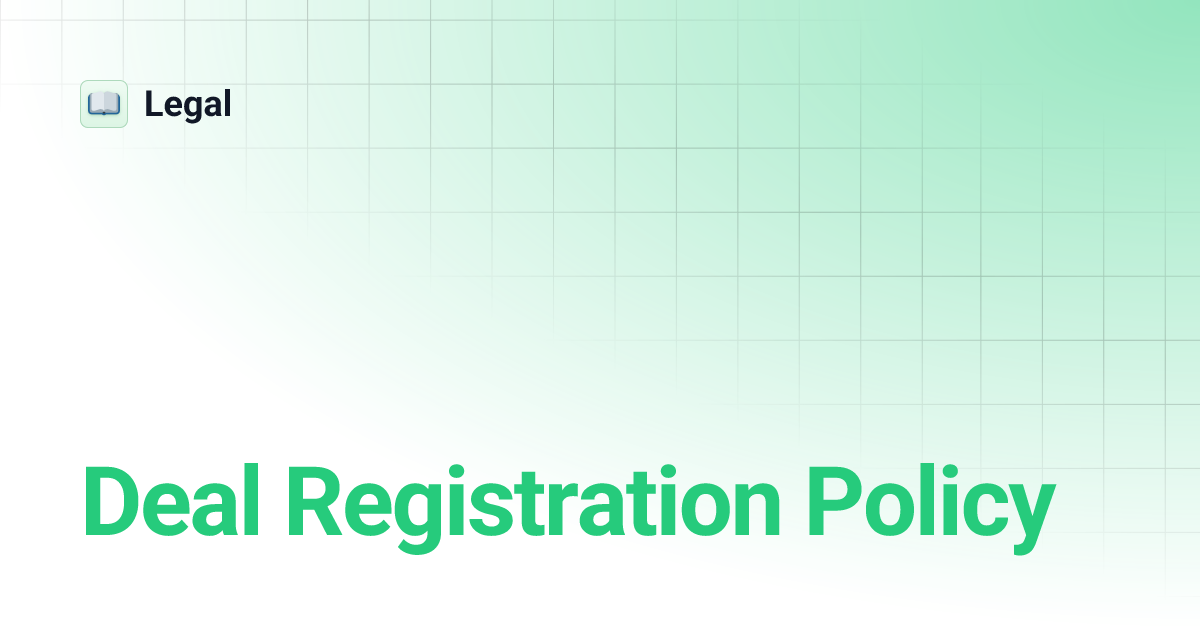 Deal Registration Policy | Legal